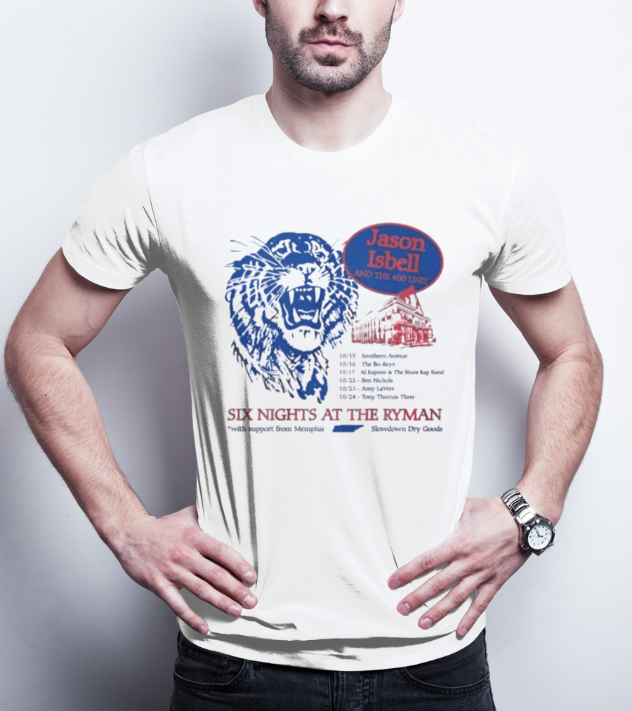 Jason Isbell And The 400 Unit Six Nights At The Ryman 2026 Tour Dates Lion And Ryman Auditorium Artwork Memphis Shakedown City Goods T-Shirt