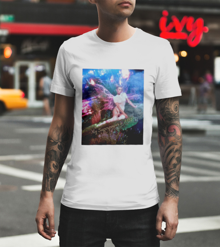 Paris Hilton My Superpower Is ADHD Fairy Meadow T-Shirt