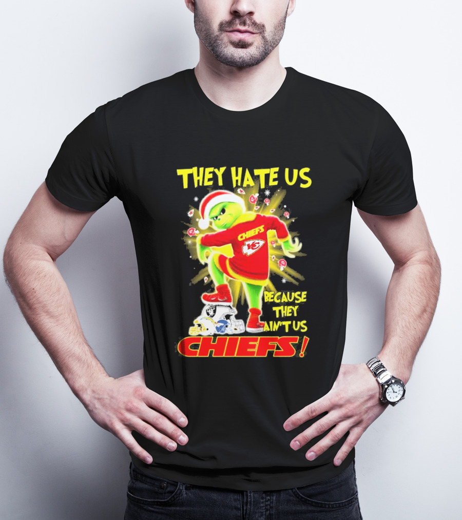 Kansas City Chiefs Grinch They Hate Us Because They Ain't Us Chiefs T-Shirt
