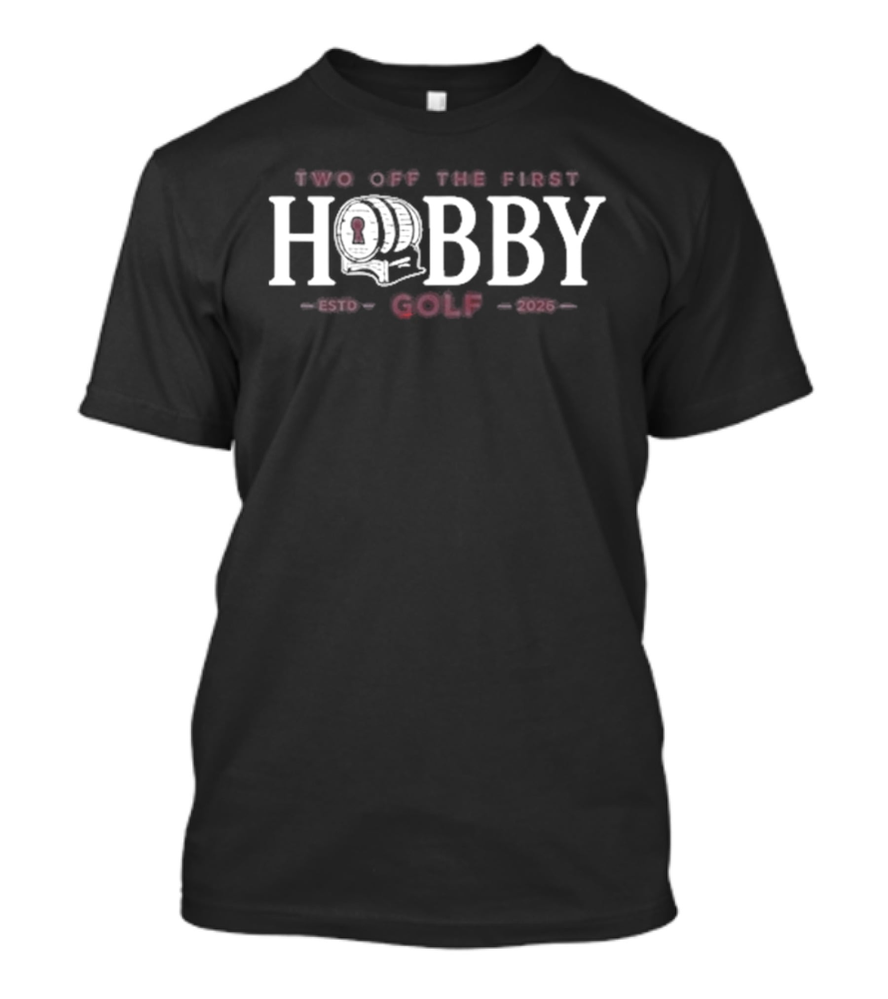 Two Off The First Hobby Golf ESTD 2026 T-Shirt