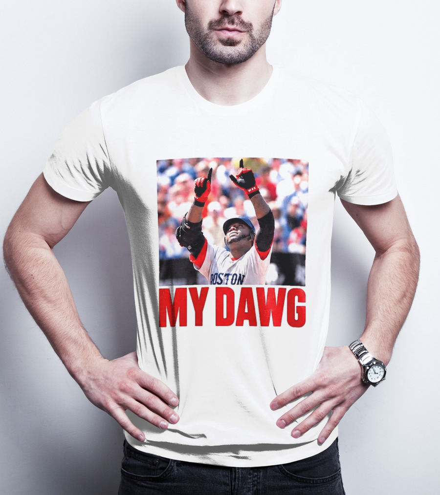 Boston My Dawg 2026 T-Shirt