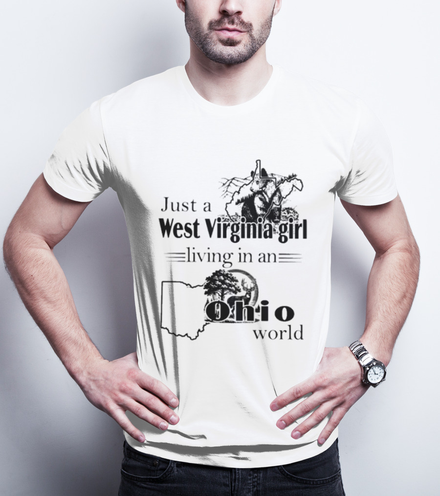 Just A West Virginia Girl Living In An Ohio World Map T-Shirt