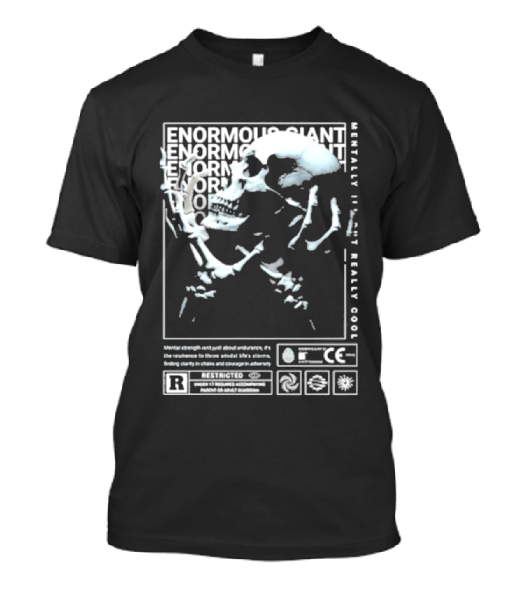 Enormous Giant Mentality Not Really Good T-Shirt