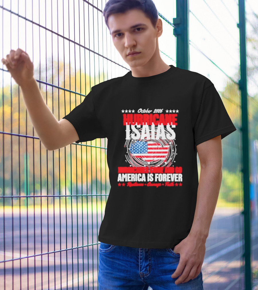 October 2026 Hurricane Isaias American Resilience Forever Florida Storm T-Shirt