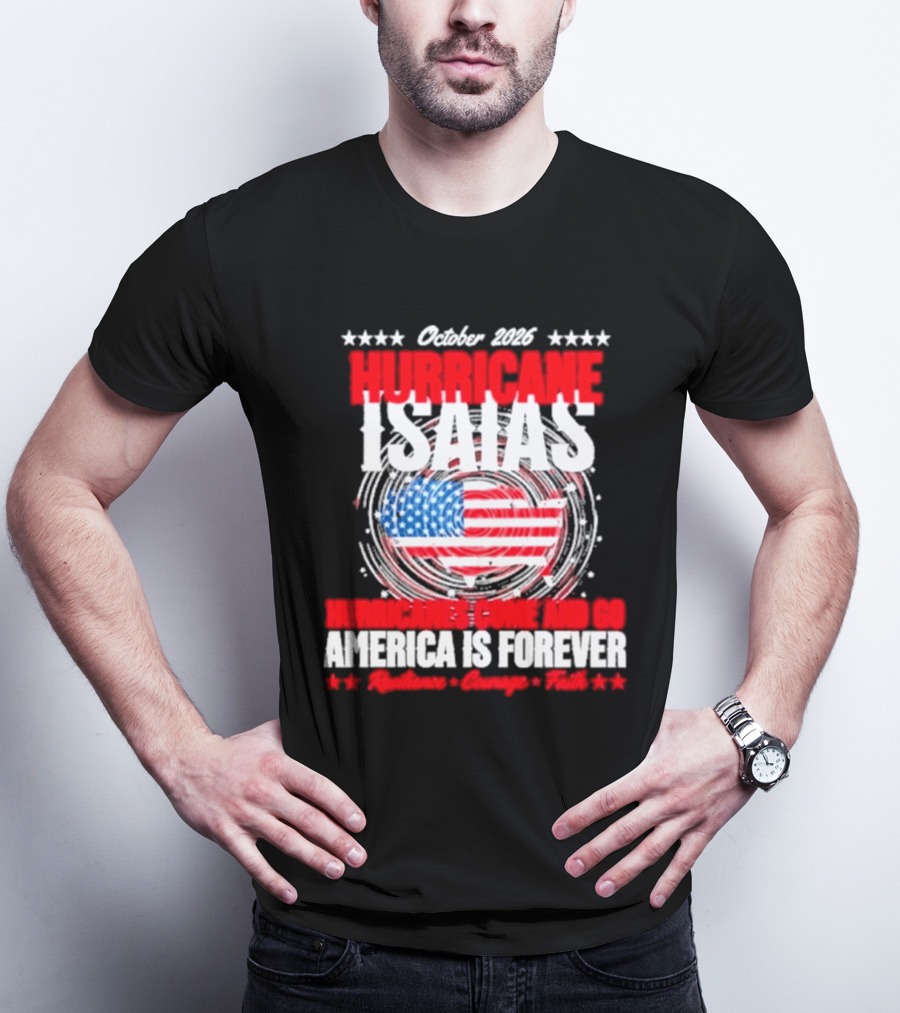 October 2026 Hurricane Isaias American Resilience Forever Florida Storm T-Shirt