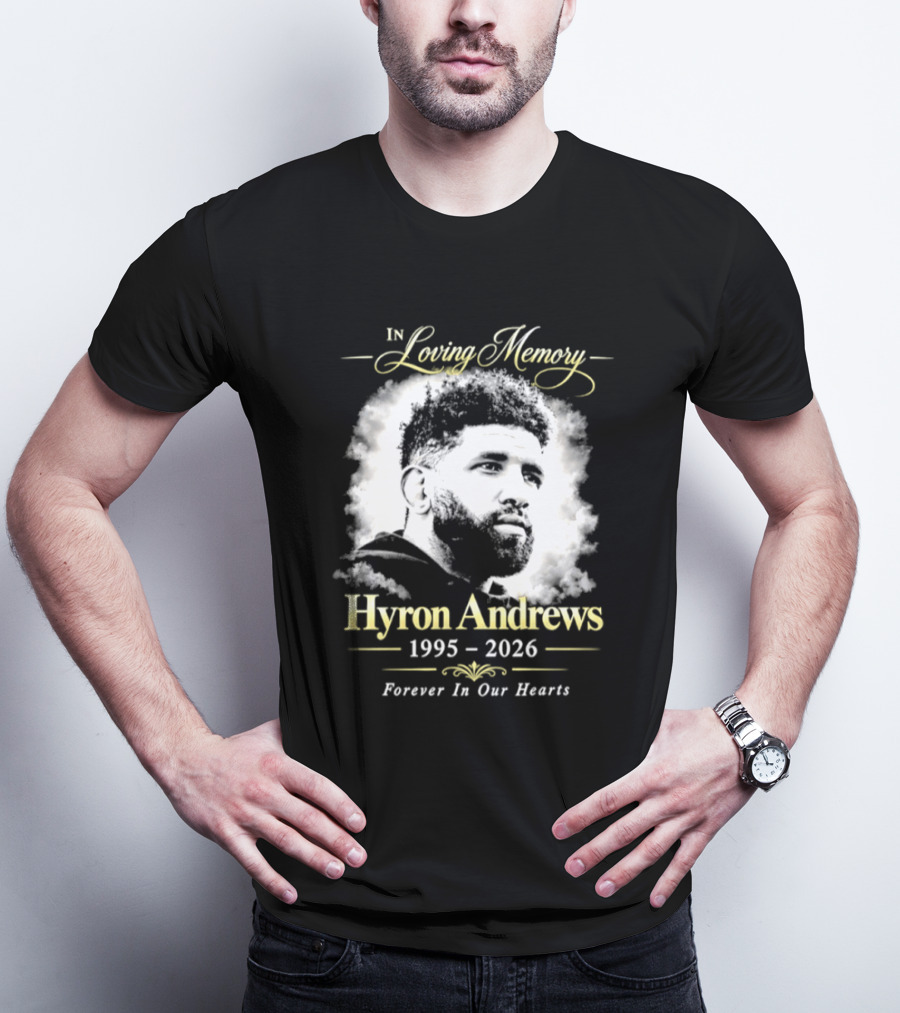 Hyron Andrews 1995 2026 In Loving Memory Forever In Our Hearts T-Shirt