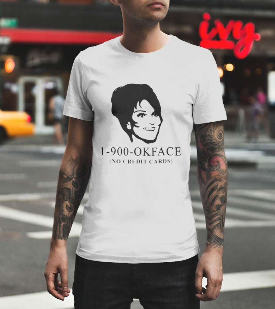 1 900 Ok Face No Credit Cards Retro Humor T-Shirt