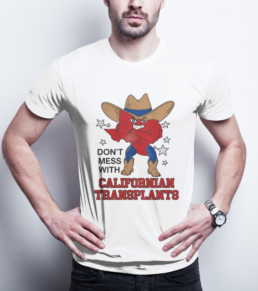 Ella Langley Don't Mess With Californian Transplants Texas Cowboy Stars T-Shirt