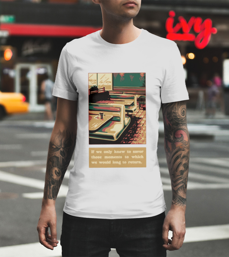 Savor Those Moments We Long To Return Retro Diner Booth Scene T-Shirt