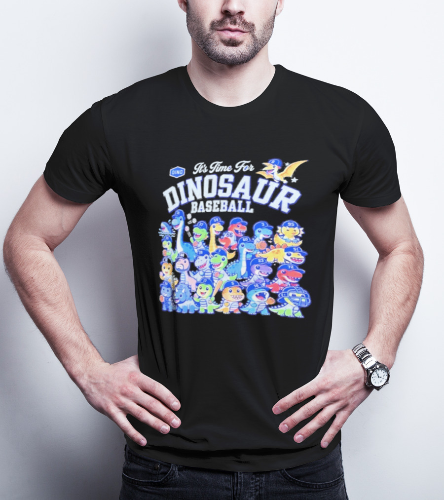 Be There For Dinosaur Baseball Los Angeles Dodgers Dino Roster 2026 T-Shirt