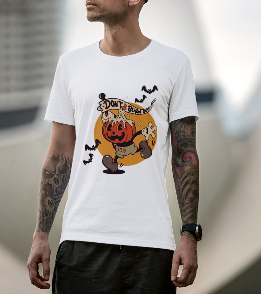 Don't Burn Out Pumpkin Candle Cartoon Halloween 2026 T-Shirt