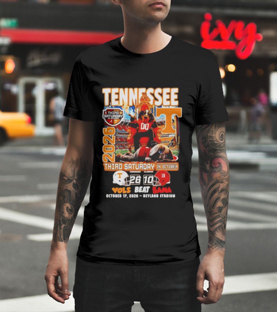 Tennessee Vols Beat Bama 26 10 2026 Third Saturday In October T-Shirt