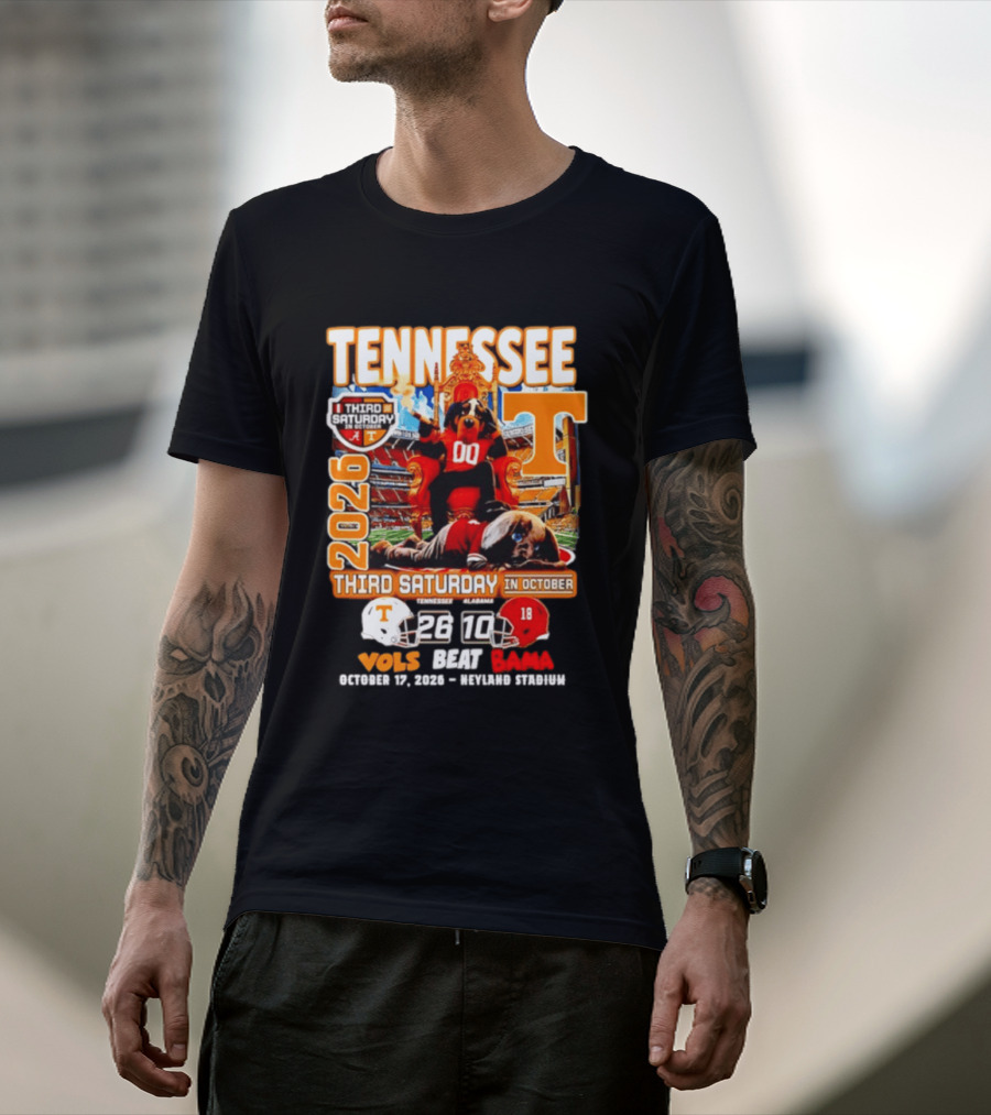 Tennessee Vols Beat Bama 26 10 2026 Third Saturday In October T-Shirt