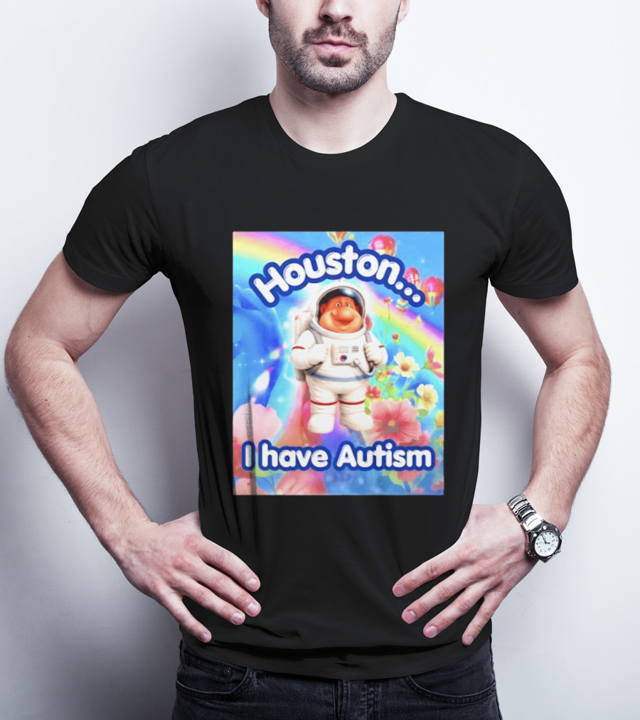 Houston I Have Autism Rainbow Astronaut Balloons And Flowers T-Shirt