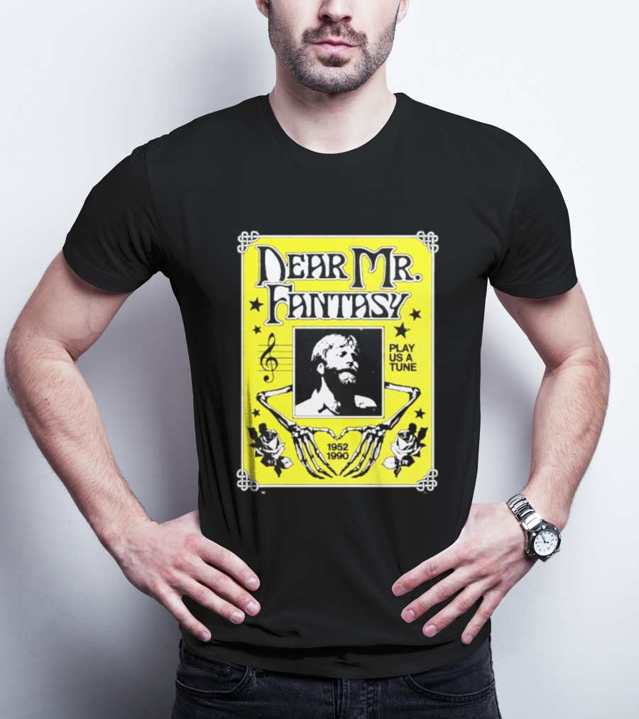 Dear Mr Fantasy Play Us A Tune 1952 1990 Skeleton Musician T-Shirt