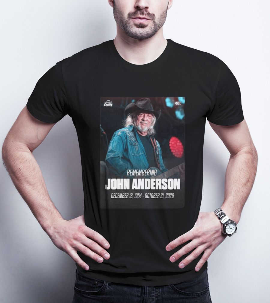 Remembering John Anderson December 13 1954 October 21 2026 Country Music Legend T-Shirt