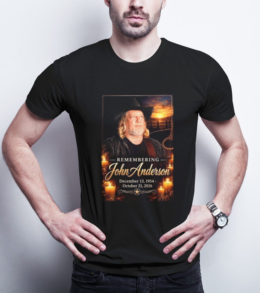 Remembering John Anderson December 13 1954 October 21 2026 Country Music Legend T-Shirt