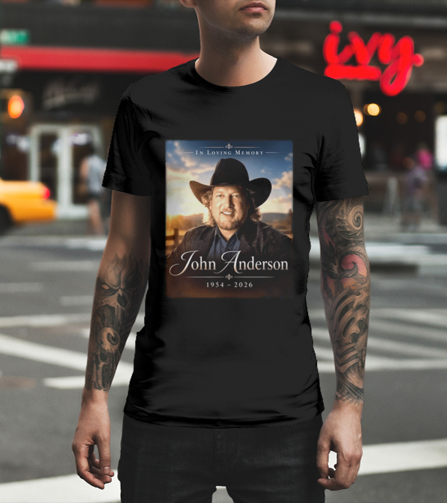John Anderson In Loving Memory Country Legend 1954 2026 T-Shirt