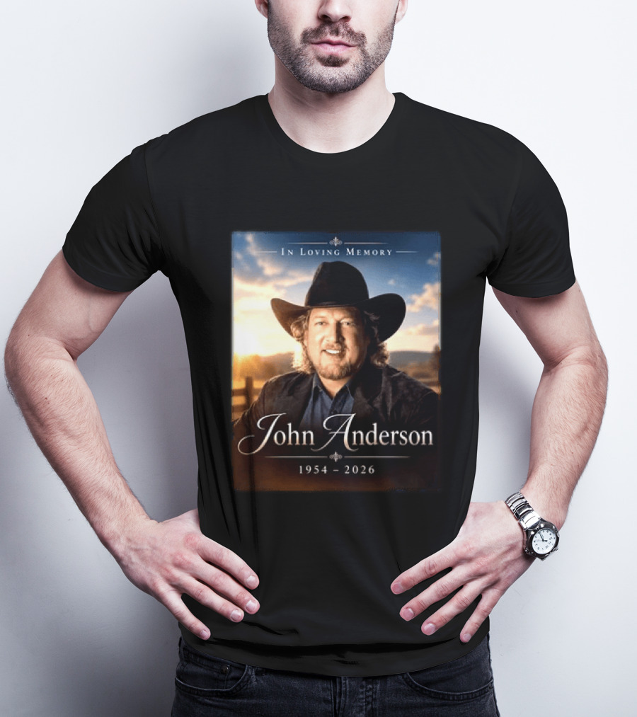 John Anderson In Loving Memory Country Legend 1954 2026 T-Shirt