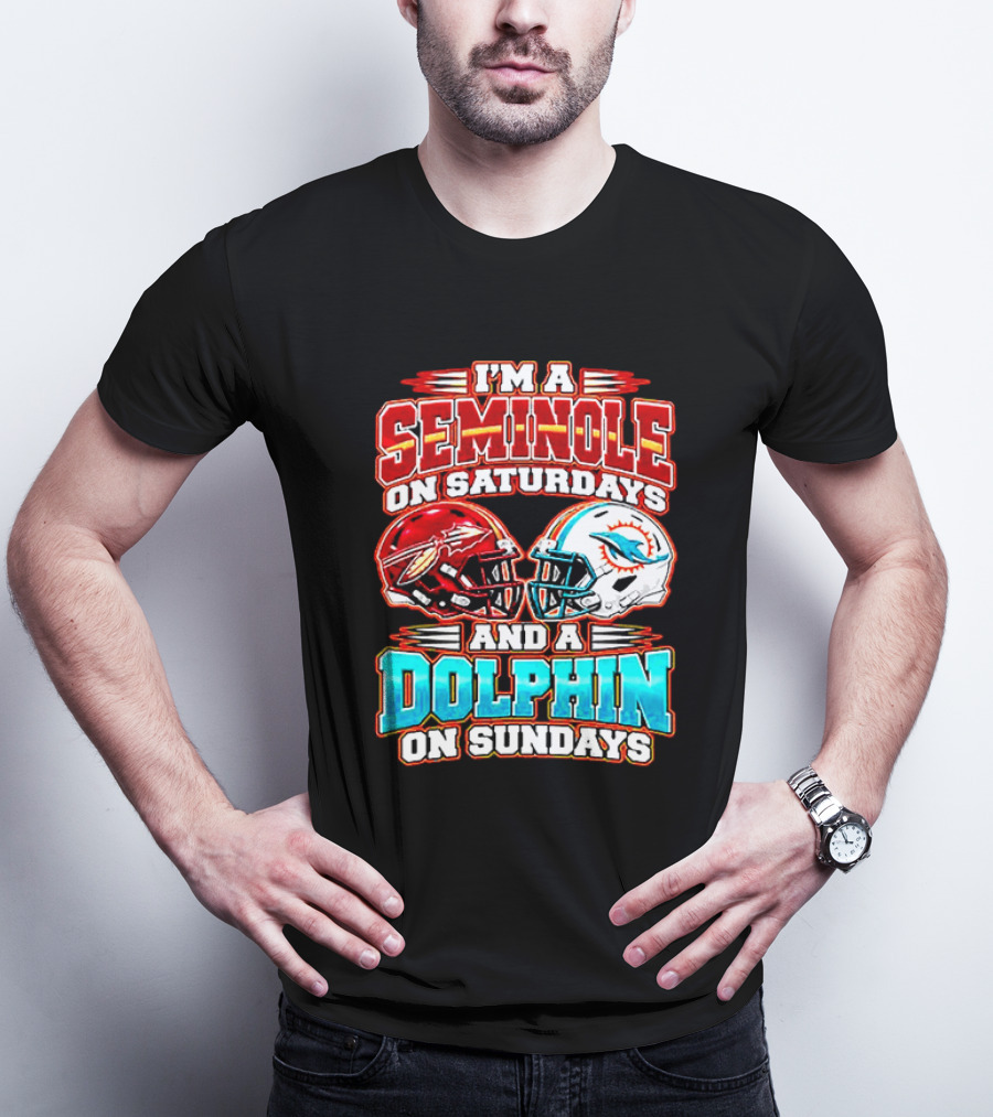 I'm A Seminole On Saturdays And A Dolphin On Sundays T-Shirt