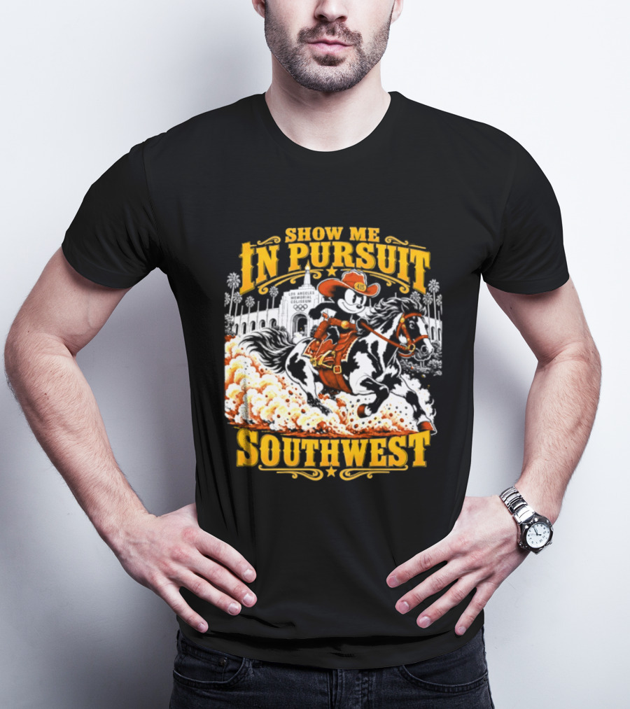 Show Me In Pursuit Southwest Los Angeles Memorial Coliseum Cowboy Scene T-Shirt