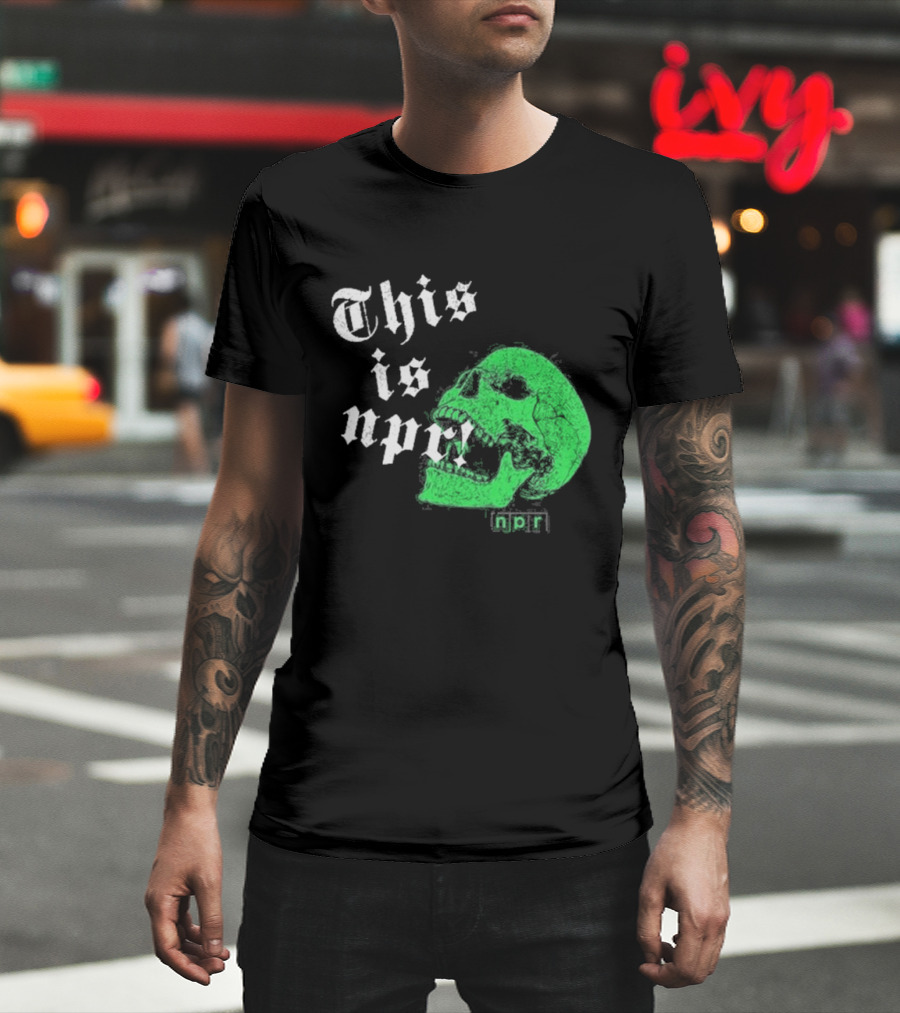 This Is NPR Green Skull With White Gothic T-Shirt