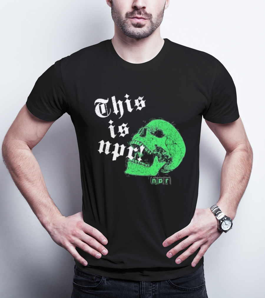 This Is NPR Green Skull With White Gothic T-Shirt