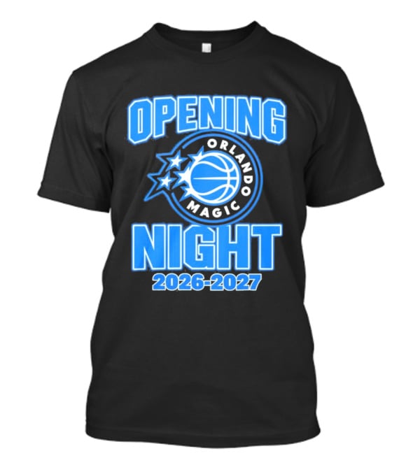Opening Night 2026 2027 Orlando Magic Basketball Event T-Shirt