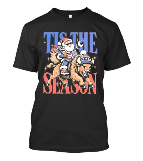 Tis The Season Santa Claus Riding Buffalo Bills No 17 Christmas T-Shirt