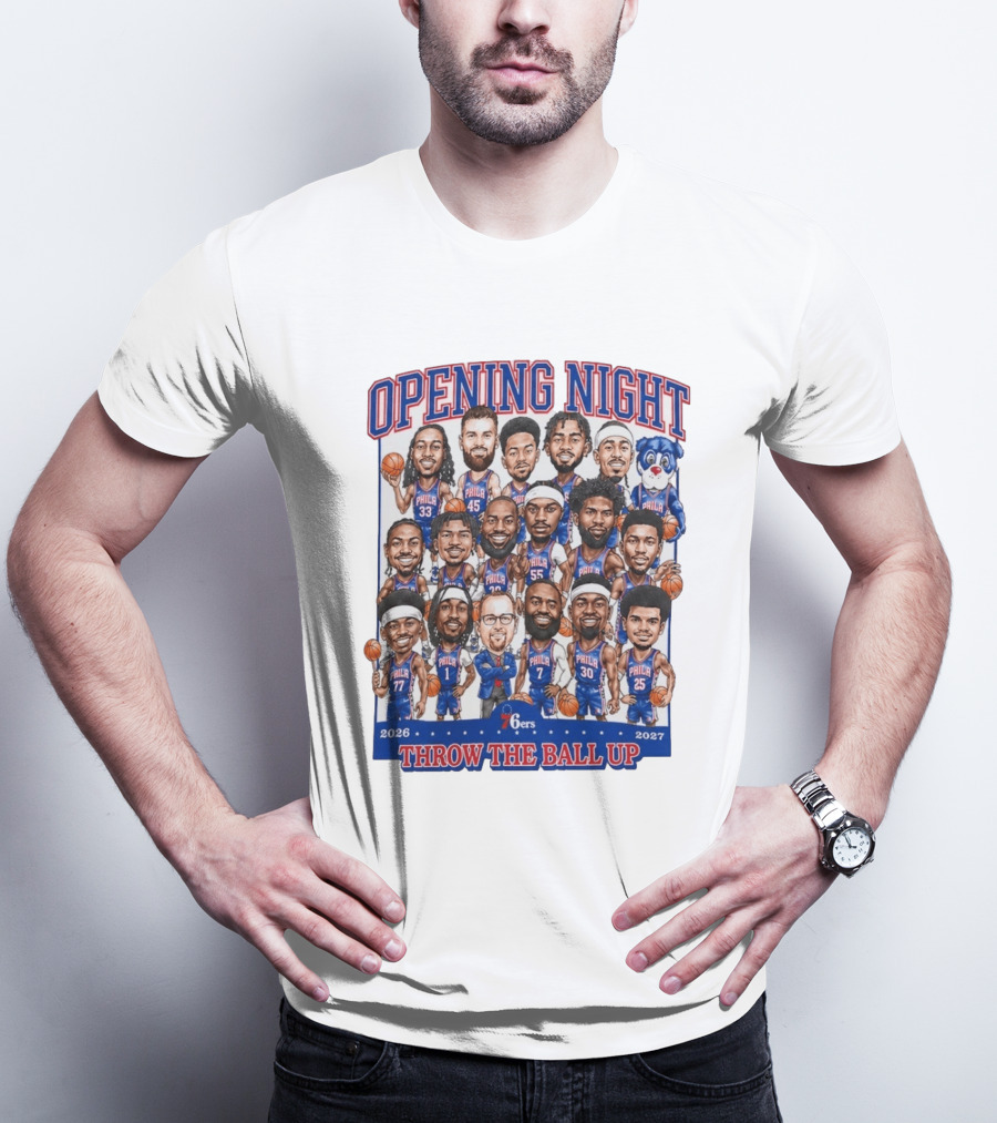 76ers Opening Night Throw The Ball Up 2026 2027 Team Roster T-Shirt