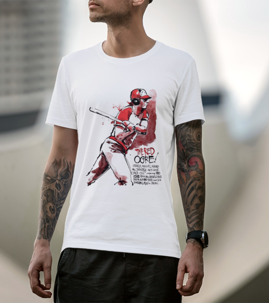 Charlie Manuel Red Ogre Powerful Play In Japan Baseball T-Shirt