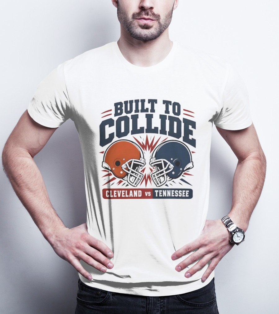Cleveland Vs Tennessee Built To Collide Football Helmets T-Shirt