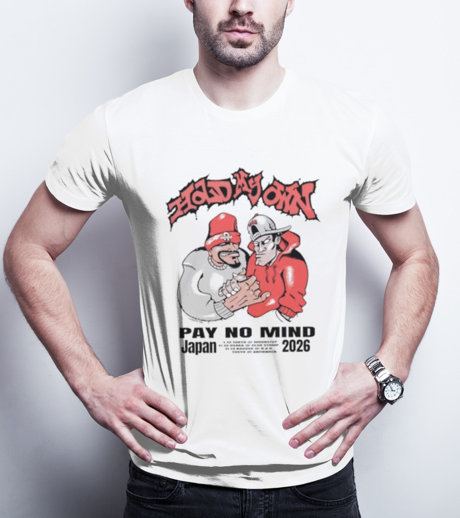 Hold My Own Pay No Mind Japan November 2026 Tour T-Shirt