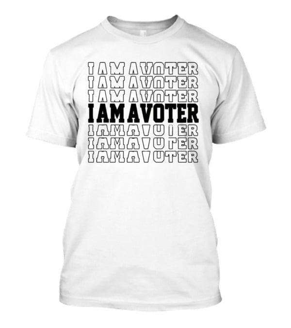 Repeating I Am A Voter T-Shirt