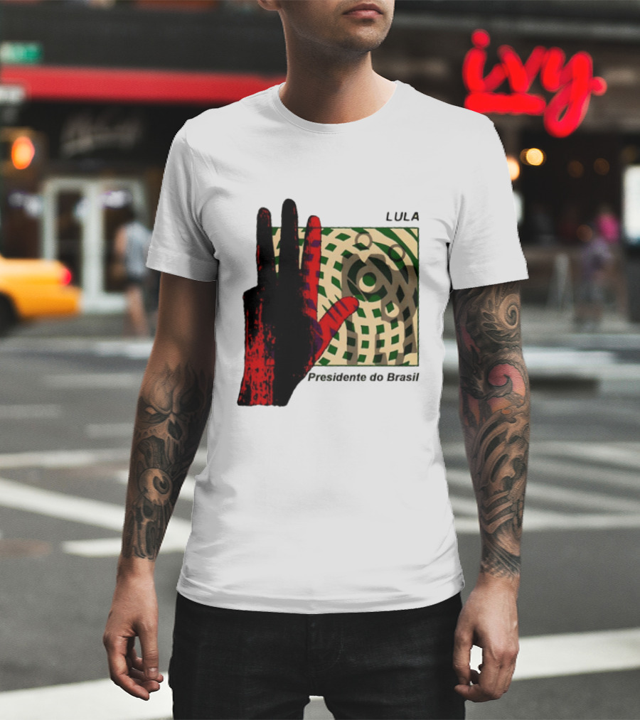 Lula Presidente Do Brasil Red Hand Brazil Politics T-Shirt