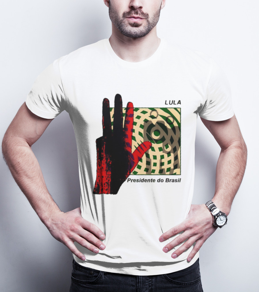 Lula Presidente Do Brasil Red Hand Brazil Politics T-Shirt
