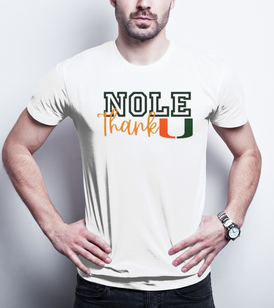 Nole Thank U Florida State Vs Miami College Football Rivalry T-Shirt