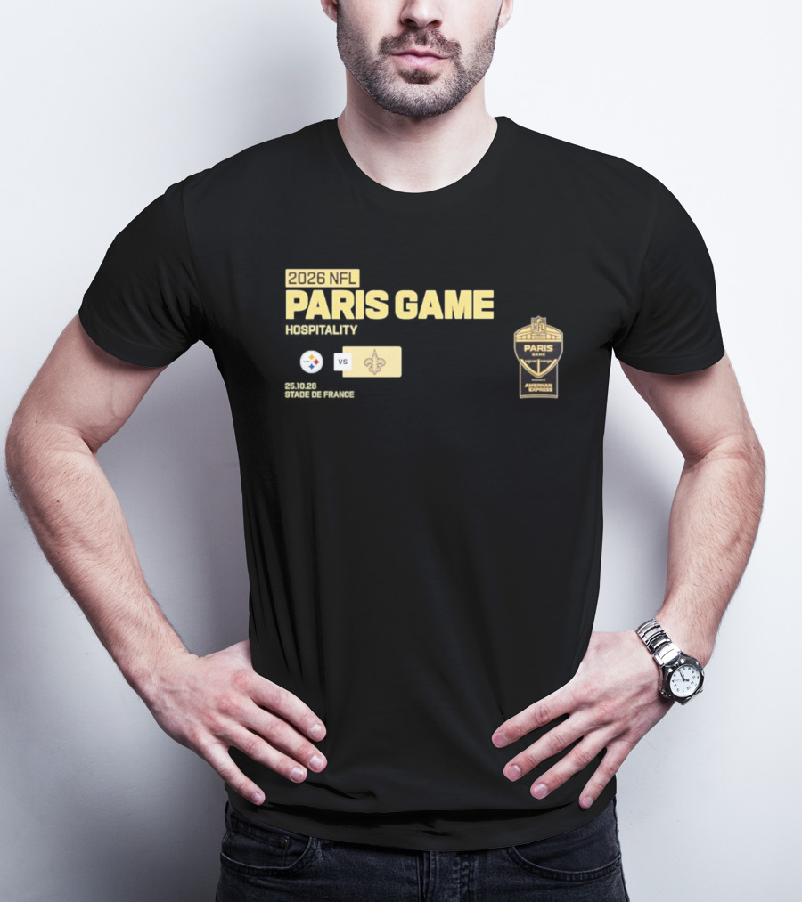 2026 NFL Paris Game Pittsburgh Steelers Vs New Orleans Saints American Express Hospitality T-Shirt