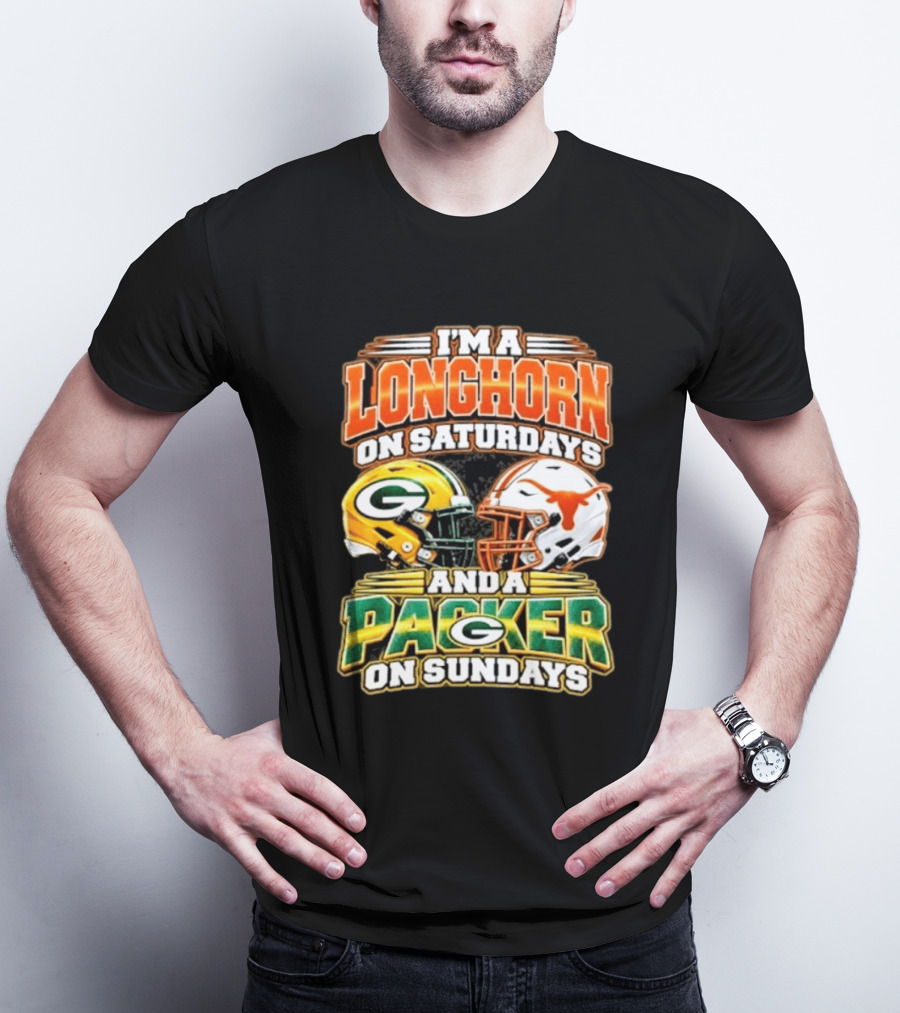 I'm A Longhorn On Saturdays And A Packer On Sundays T-Shirt