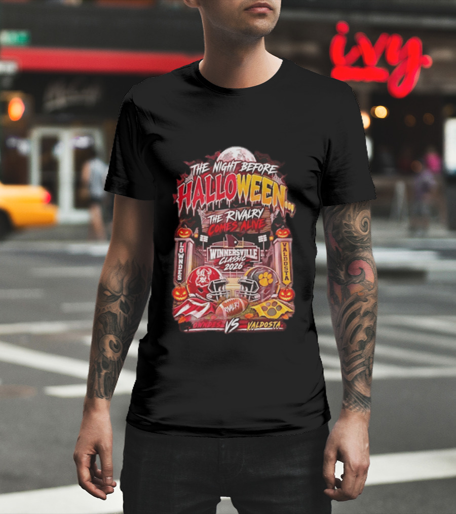 Lowndes Vs Valdosta The Night Before Halloween Winnersville Classic 2026 The Rivalry Comes Alive T-Shirt
