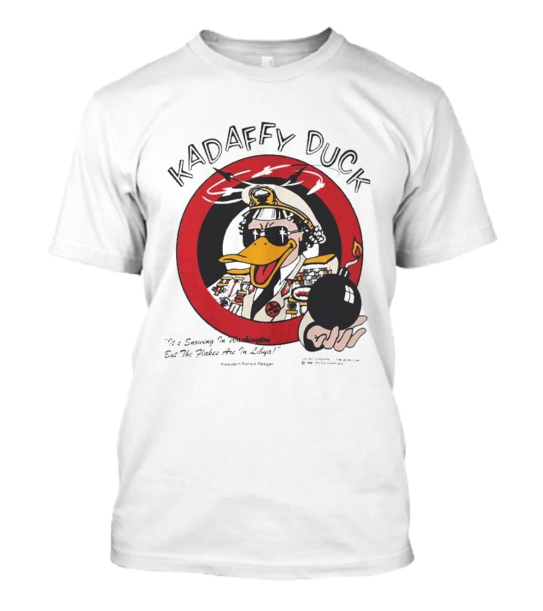 Kadaffy Duck It's Snowing In Washington But The Flakes Are In Libya T-Shirt