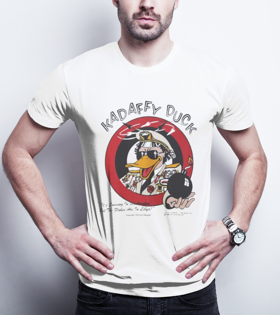 Kadaffy Duck It's Snowing In Washington But The Flakes Are In Libya T-Shirt