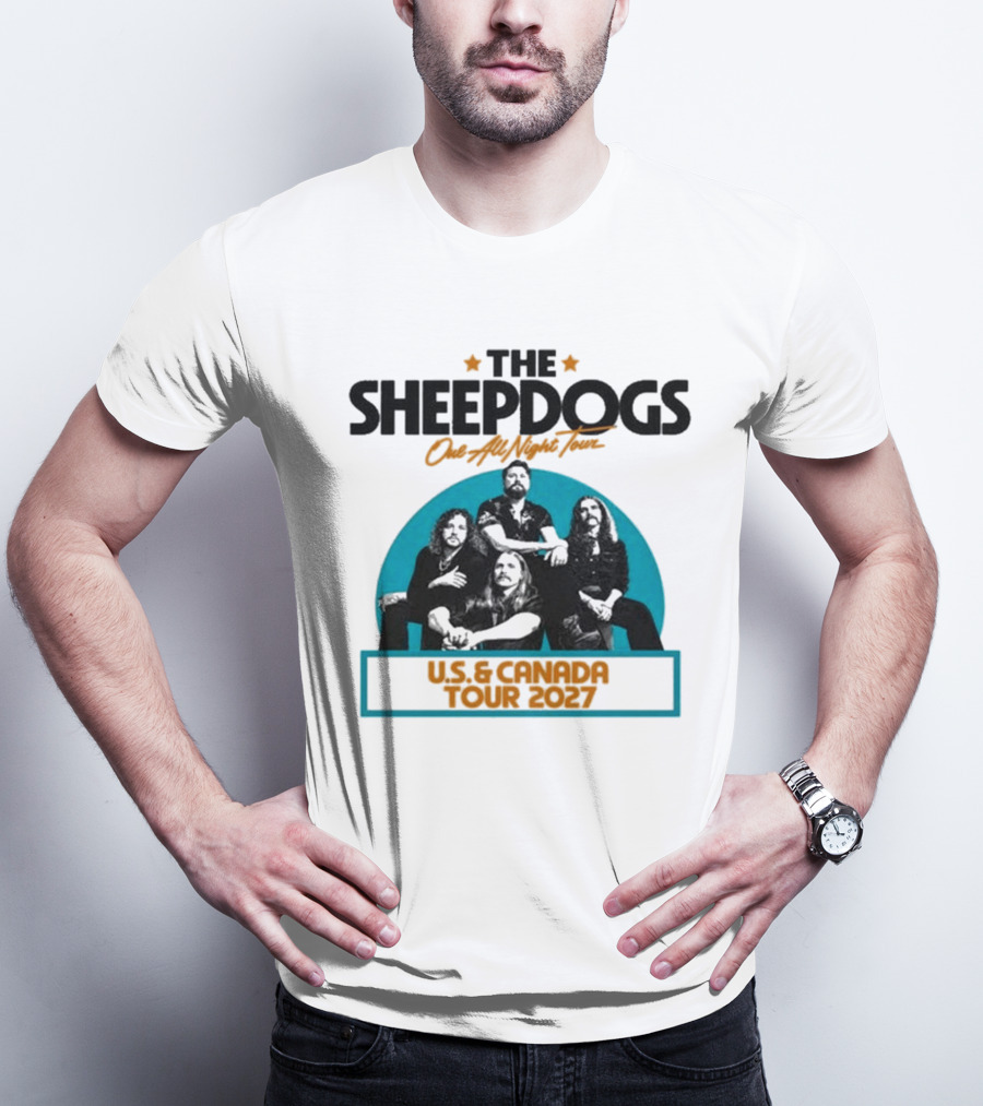The Sheepdogs Out All Night Tour US Canada 2027 Dates T-Shirt