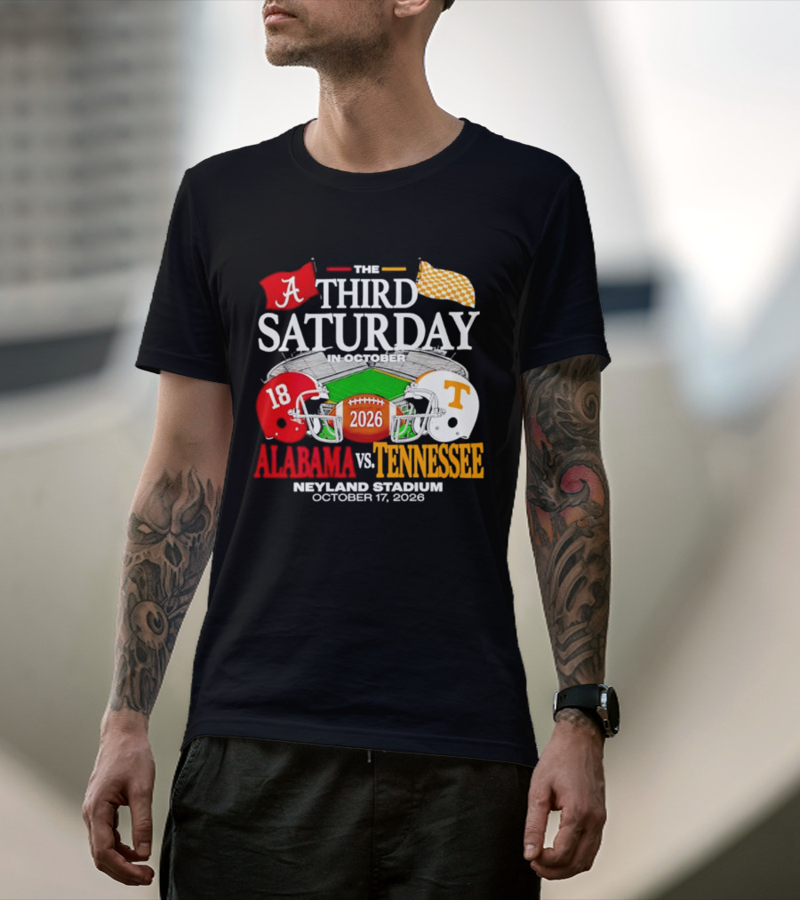 Alabama Vs Tennessee Third Saturday In October Neyland Stadium October 17 2026 T-Shirt