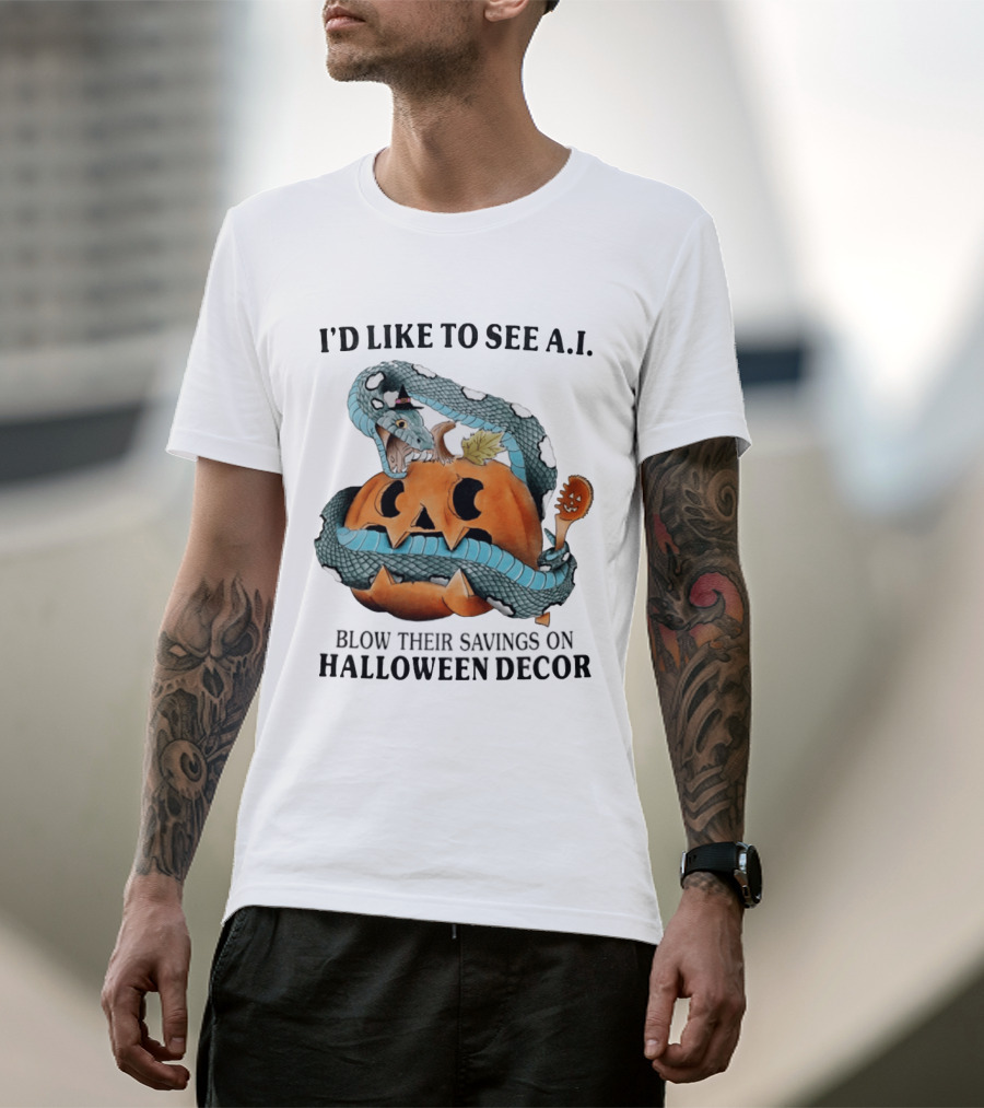 I'd Like To See AI Blow Their Savings On Halloween Decor Pumpkin Snake T-Shirt