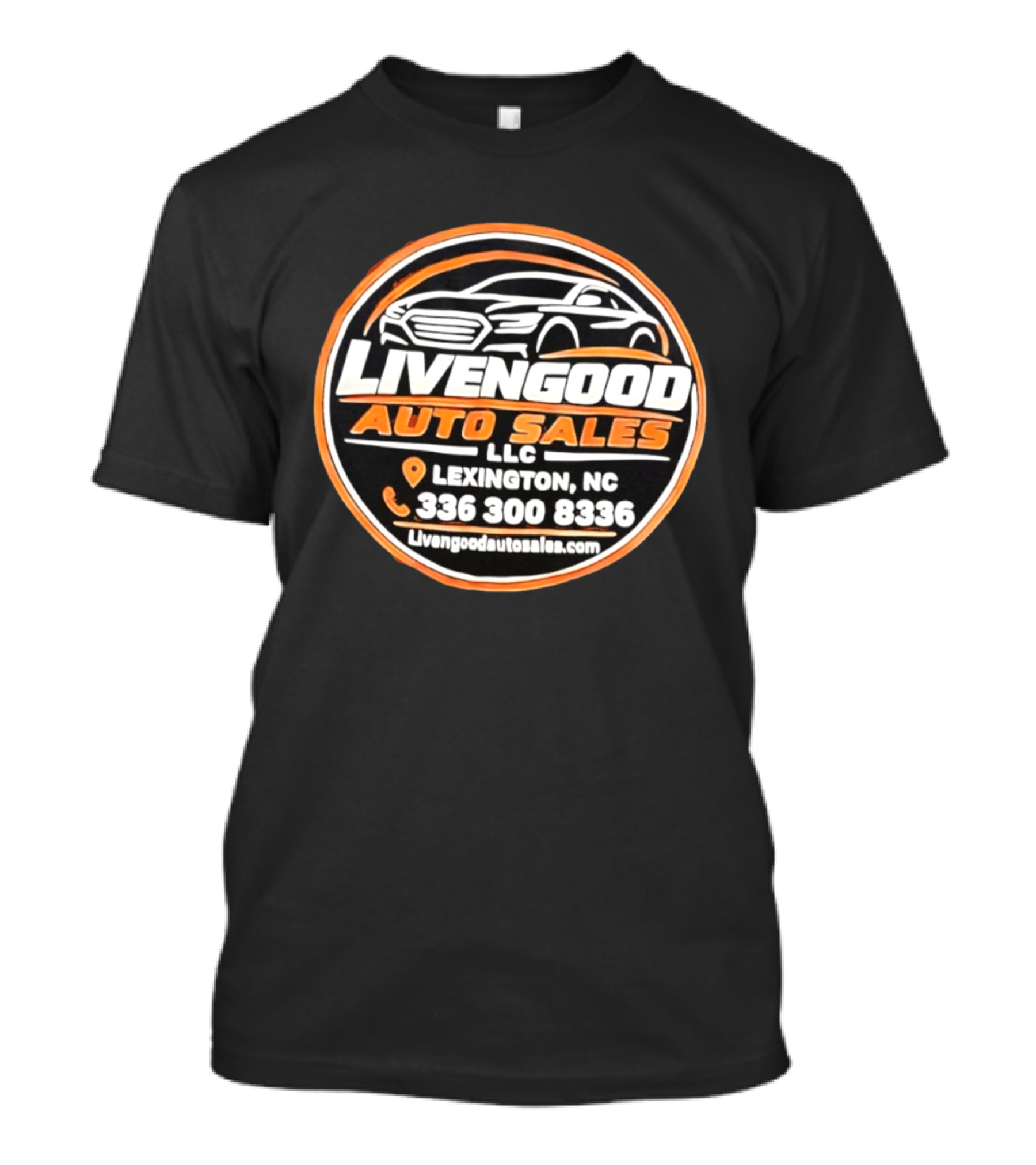 Livengood Auto Sales LLC Lexington NC 336 300 8336 LivengoodAutoSales.com T-Shirt