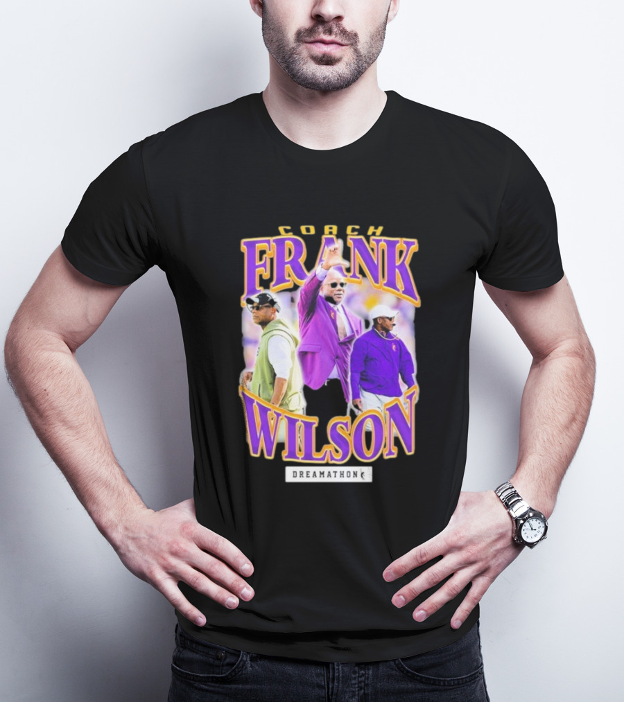 Coach Frank Wilson LSU Tigers Dreamathon T-Shirt