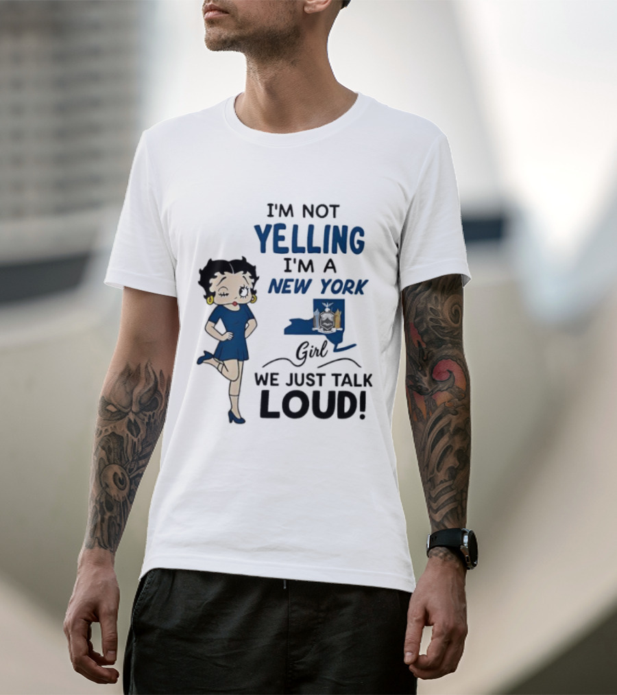 New York Girl Loud Talking Iconic Character I'm Not Yelling T-Shirt