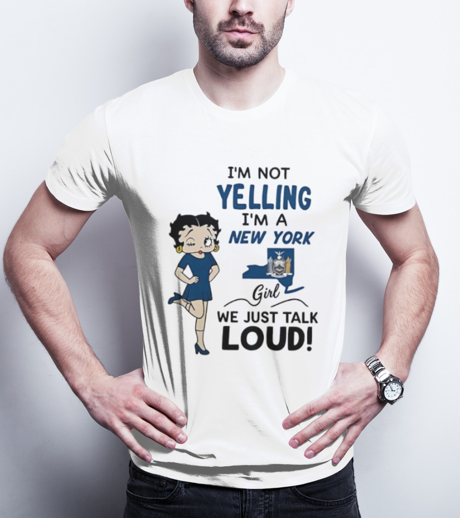 New York Girl Loud Talking Iconic Character I'm Not Yelling T-Shirt