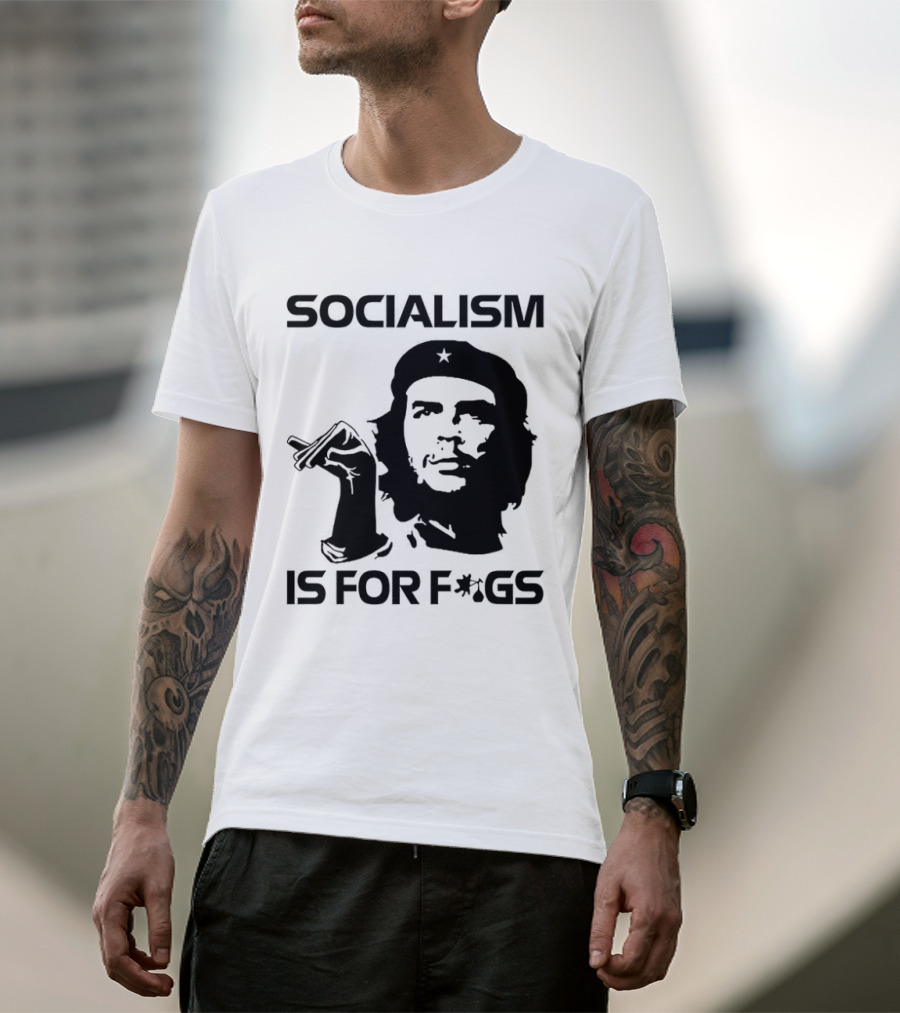 Steven Crowder Socialism Is For Figs Che Guevara T-Shirt